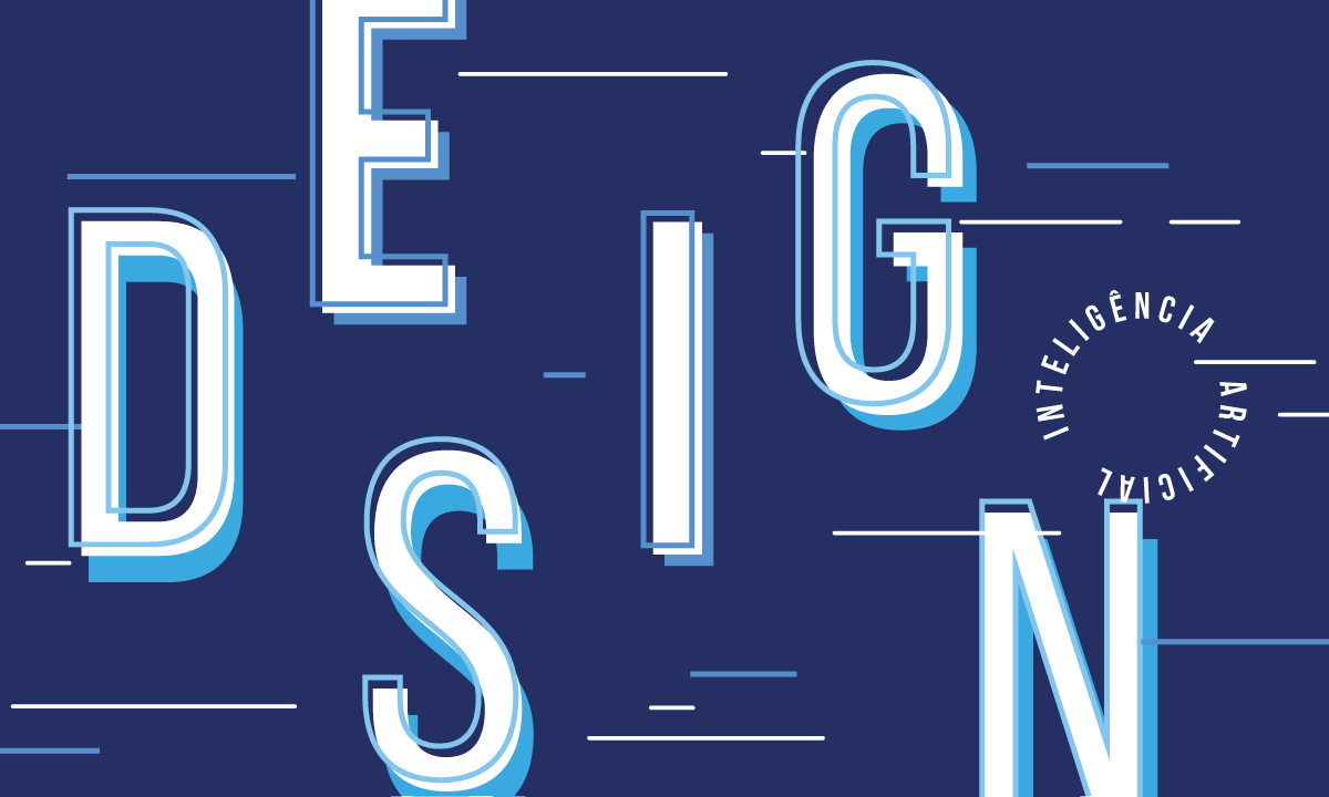Top 10: potencialidades da Inteligência Artificial aplicadas ao Design ...